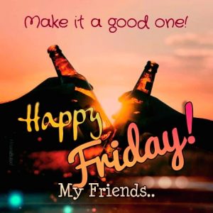 ᐅ Top 50+ Happy Friday Images, Pictures, Photos, GIFs